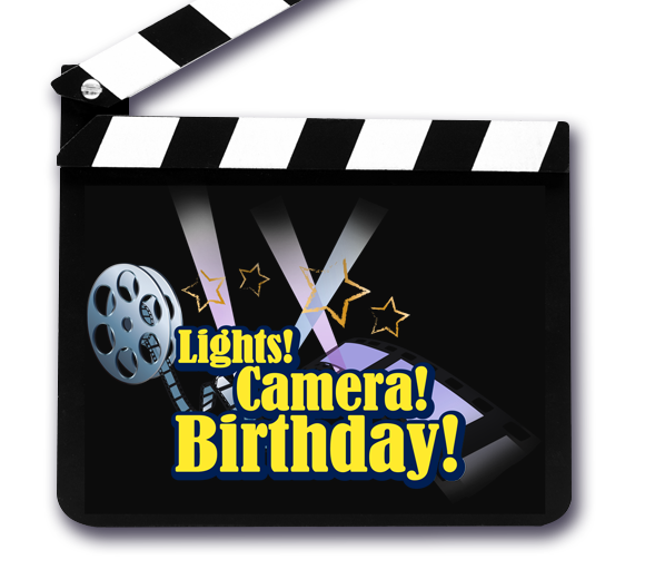 Lights! Camera! Birthday!